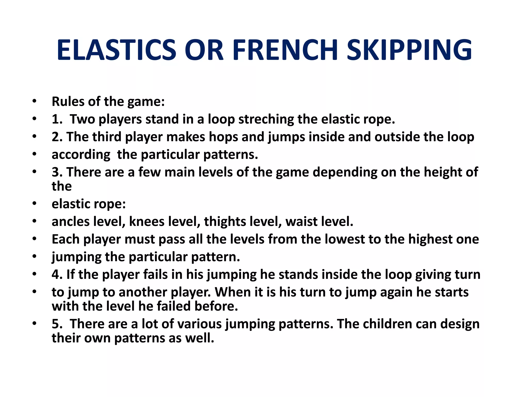 Elastics or French skipping | PPTX