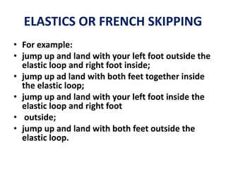 Elastics or French skipping | PPTX