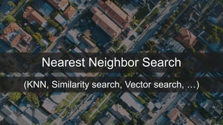 Using Elastiknn for exact and approximate nearest neighbor search | PDF