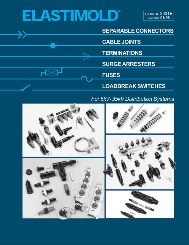 Elastimold Connectors - Loadbreak & Deadbreak Elbow & Bolted Tee Connectors - HV MV - 700 Series ...