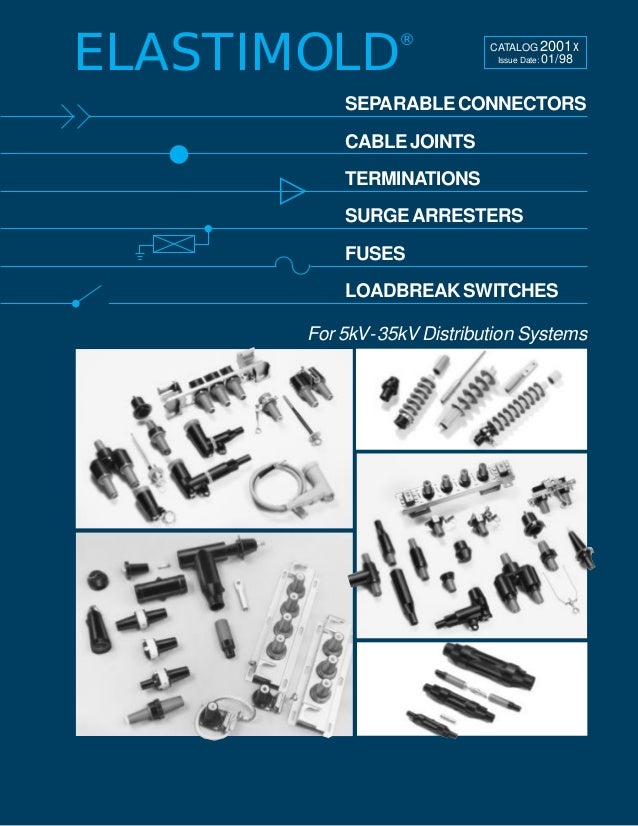Elastimold Connectors - Loadbreak & Deadbreak Elbow & Bolted Tee Conn…