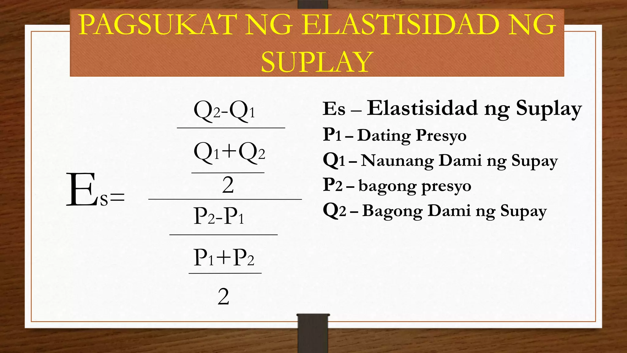 Elastisidad ng Suplay | PPTX