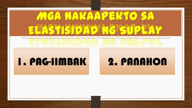 Elastisidad ng Suplay | PPTX