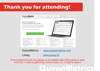Professional Call-Center monitoring and reporting with QueueMetrics | PPT