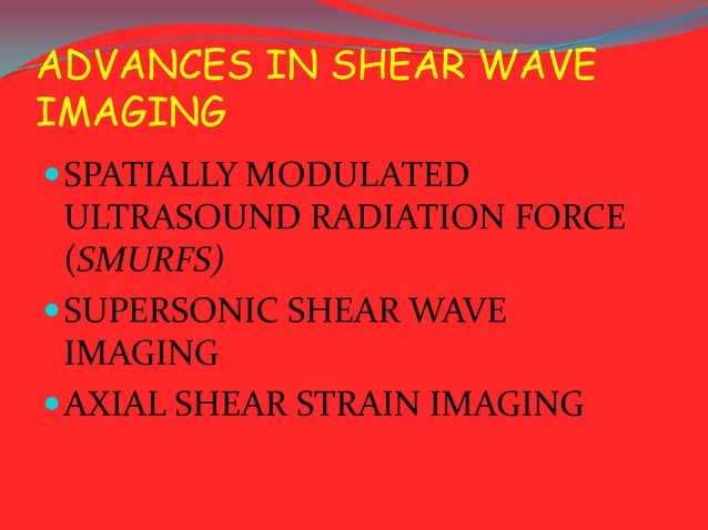 Elastography | PPTX | Physics | Science