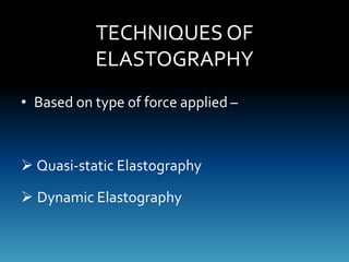 Ultrasound Elastography | PPTX