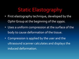 Ultrasound Elastography | PPTX