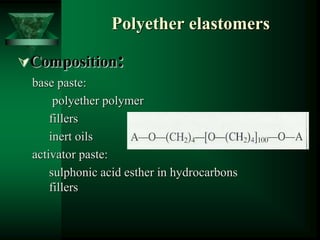 ELASTOMERIC-IMPRESSION-MATERIALS-1.ppt