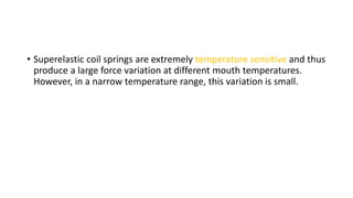 Elastomeric and coil springs | PPTX