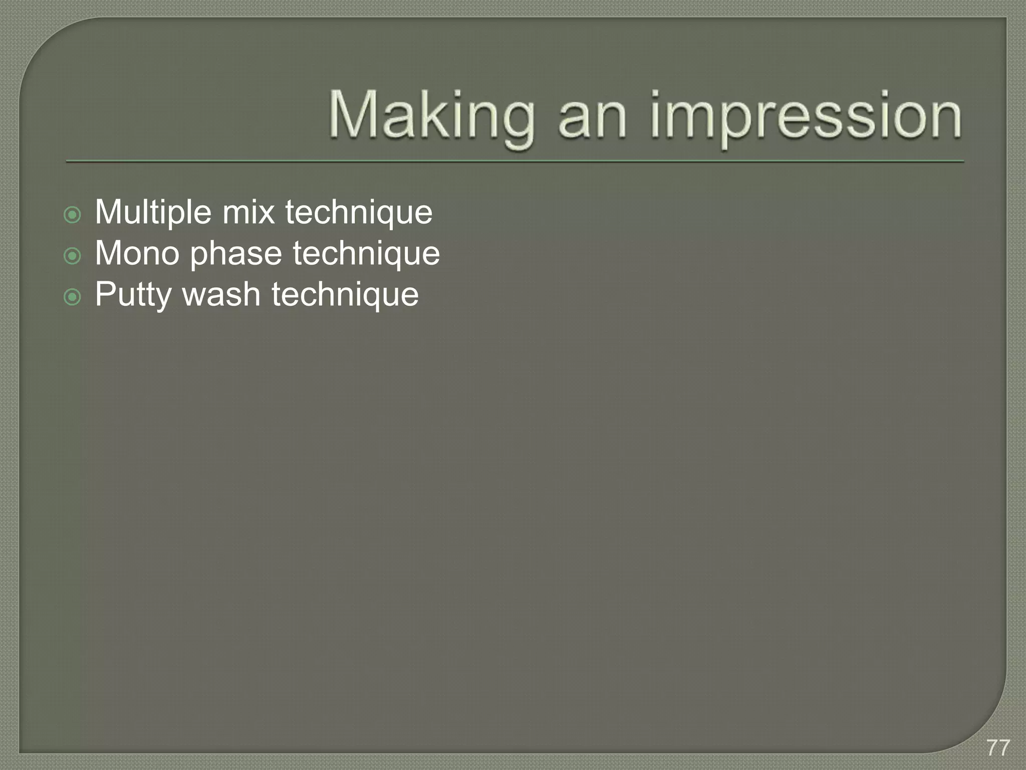 Elastomeric impression materials | PPTX
