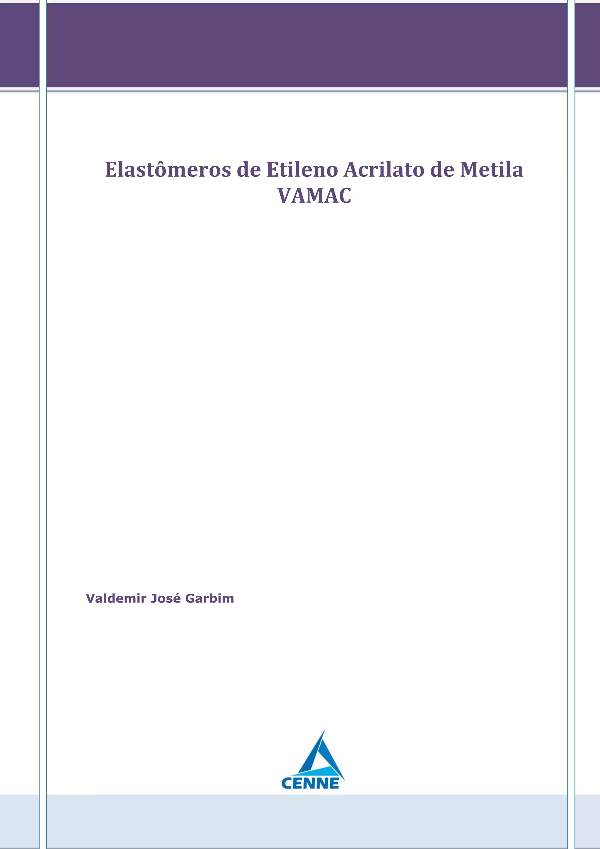 Elastomeros etileno acrilato_metila_vamac | PDF