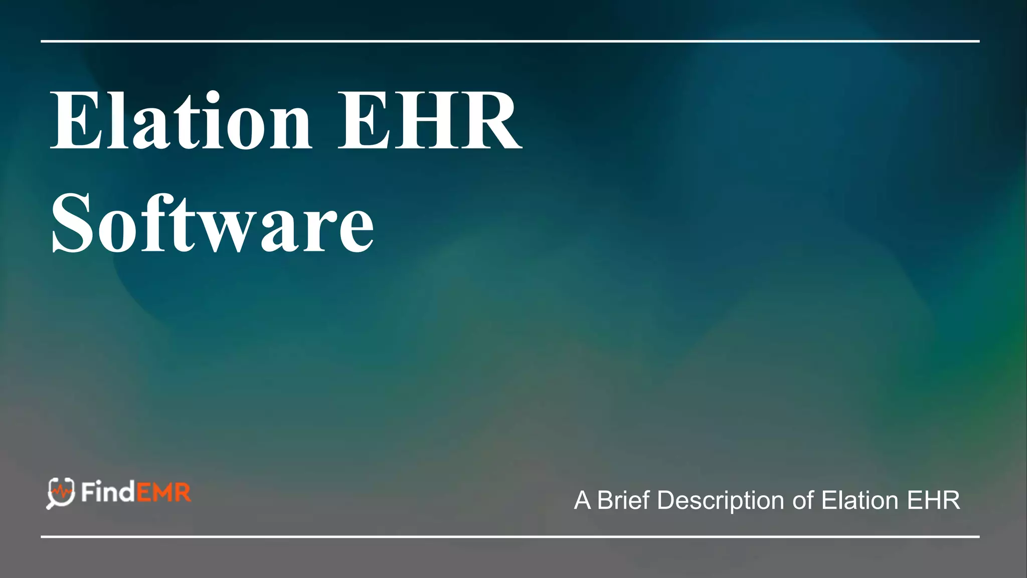 Elation EHR Software | PPT