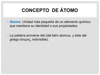 Historia del atomo y su composicion atomica | PPTX