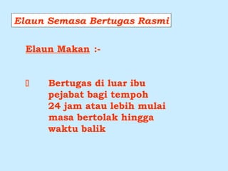 Elaun & kemudahan pegawai kerajaan | PPT