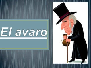 El avaro | PPSX