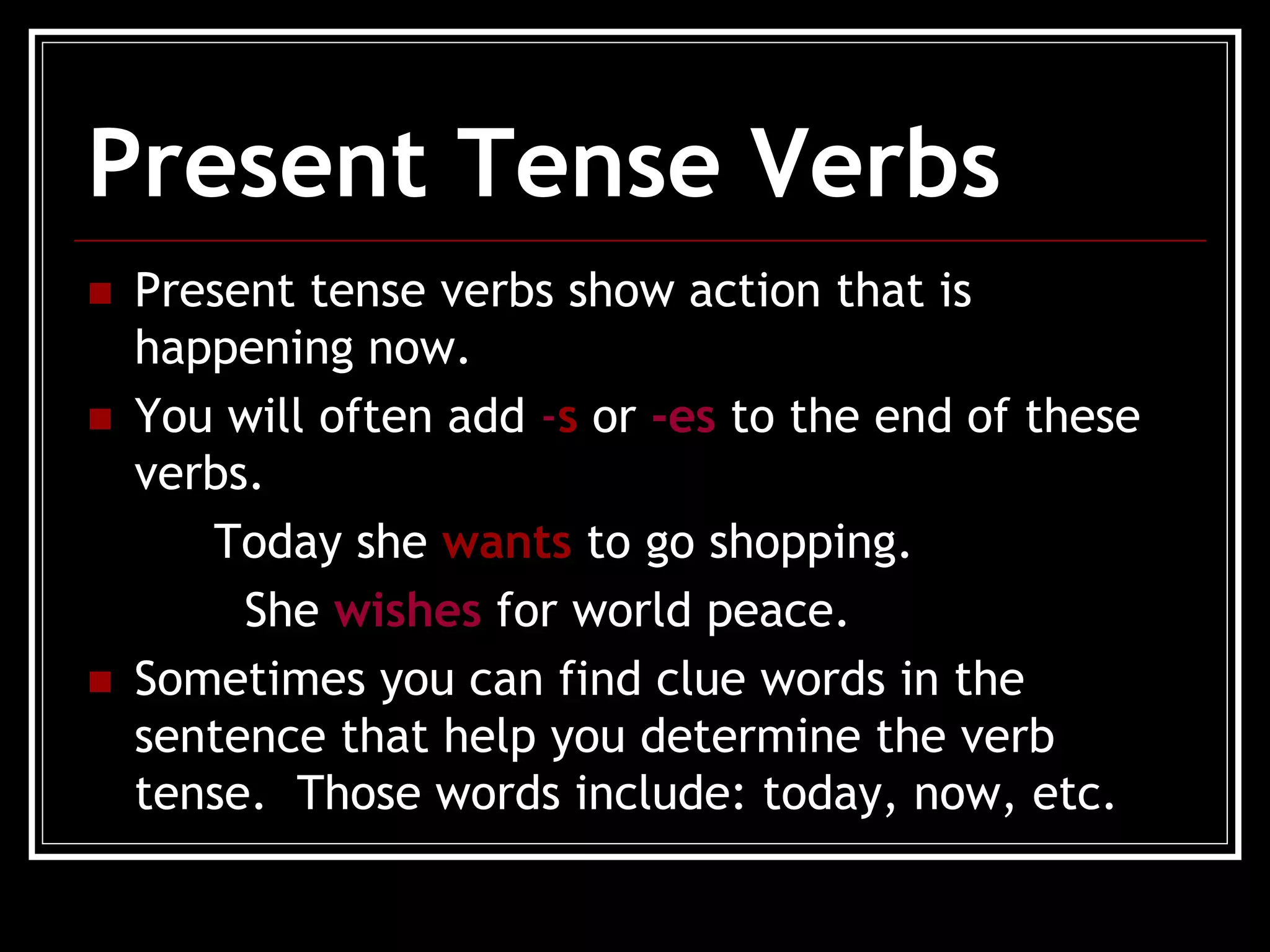 ELAVERBSPastPresentFutureTENSESPowerPointPPT-1.ppt