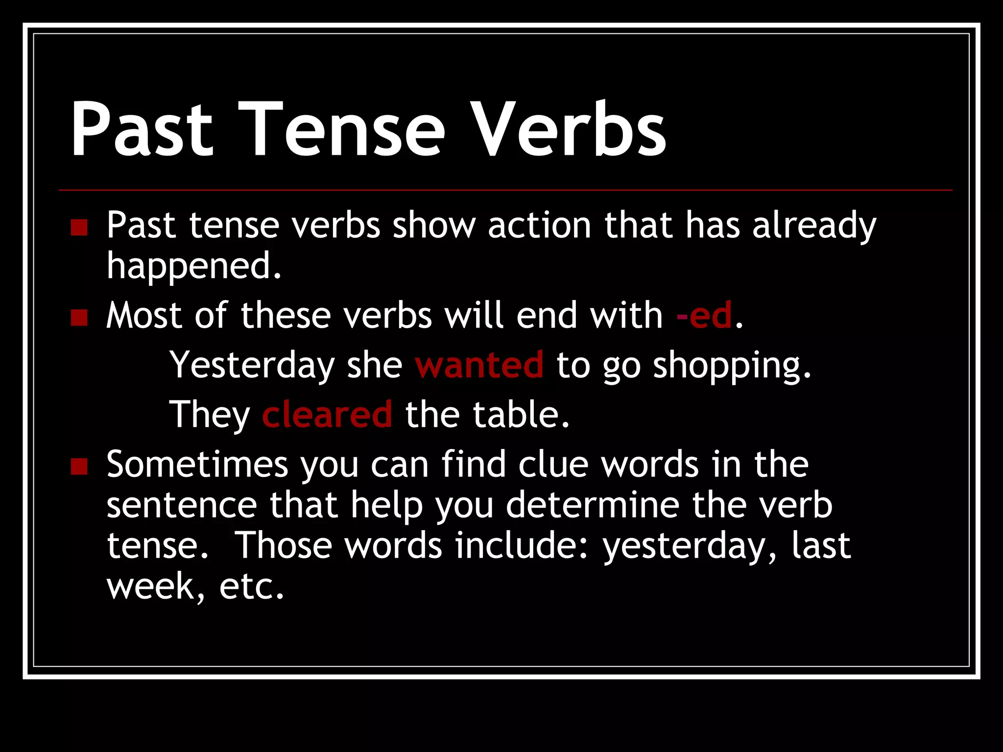 ELAVERBSPastPresentFutureTENSESPowerPointPPT-1.ppt