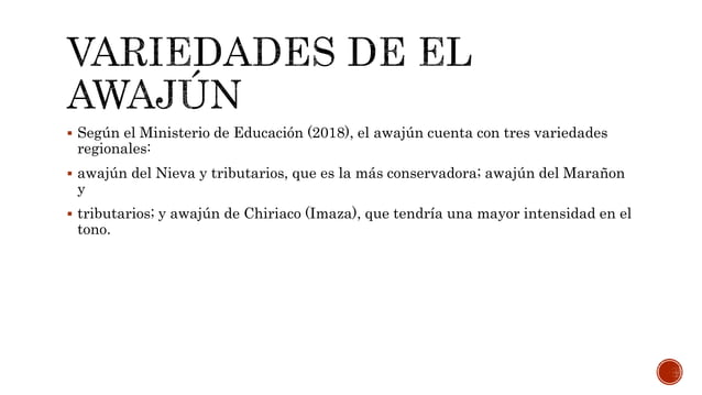EL AWAJUN.pptx EXPOSICION DE LENGUA SOBRE LAS LENGUAS PERUANAS | PPTX