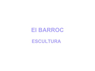 El barroc escultura | PPT