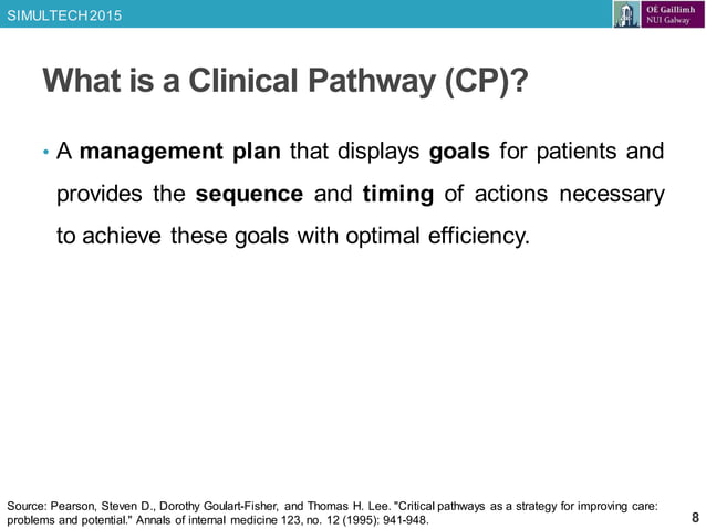 Towards Improving Modeling And Simulation Of Clinical Pathways Lessons