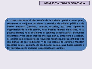 El bien comun. | PPTX