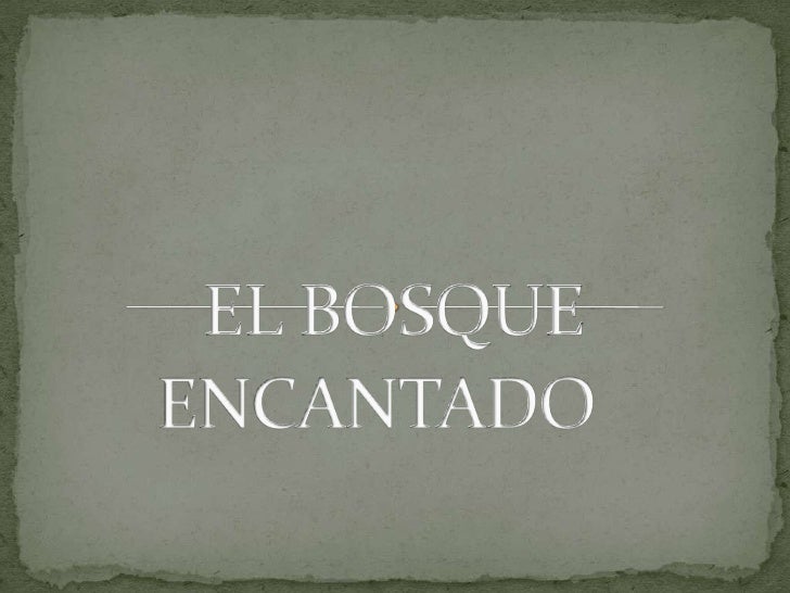 Bosque Encantado Una Vez