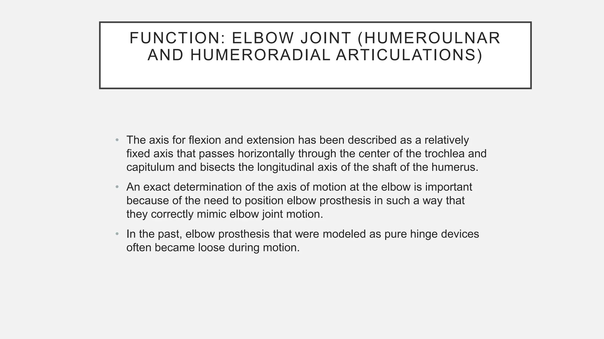 Elbow joint complex biomechanics physiotherapy.pptx