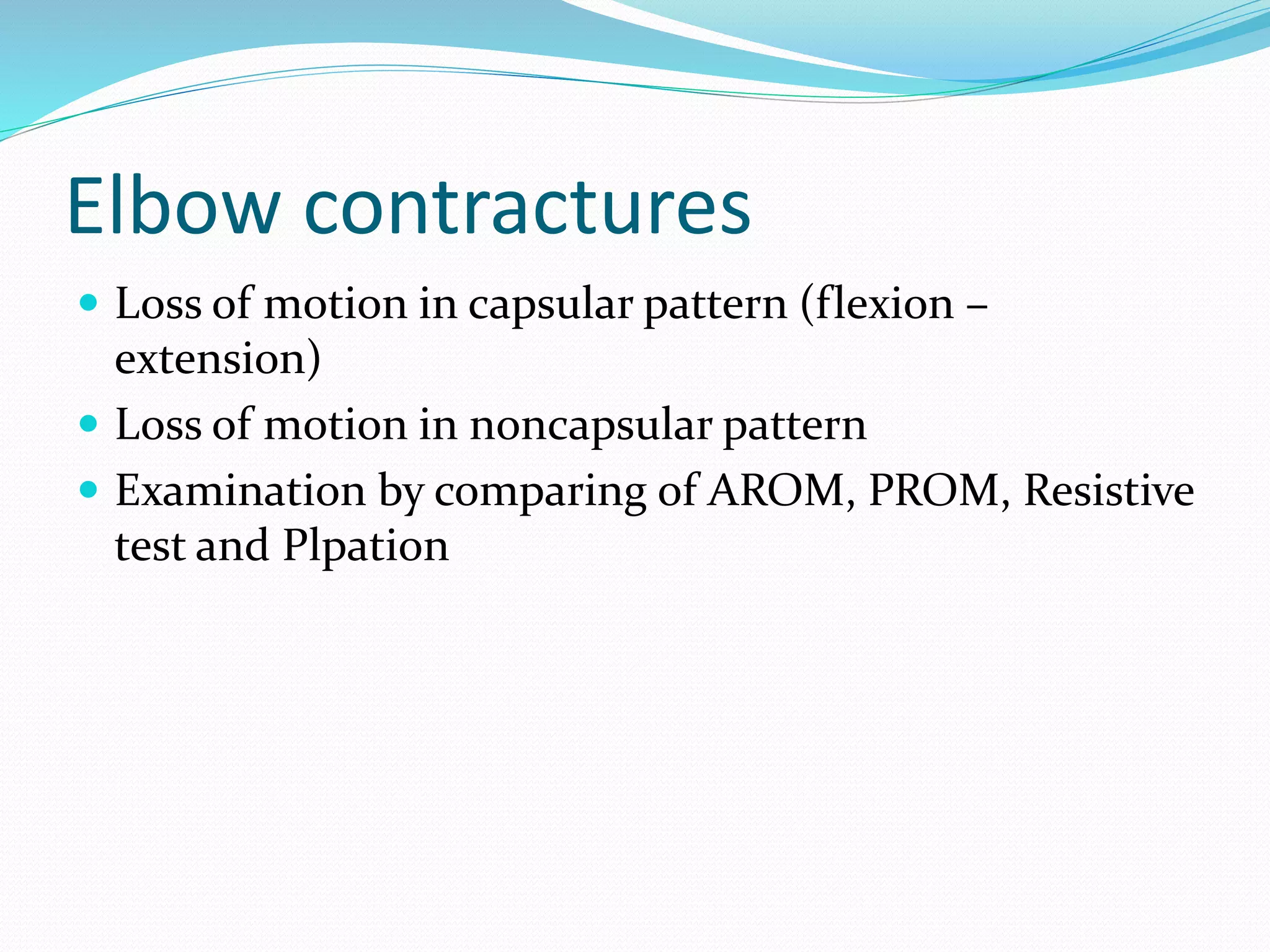 Examination, evaluation & Assessment of Elbow | PPTX