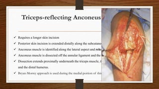 ELBOW Orthopedic Surgical Approaches | PPTX