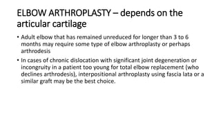 Elbow dislocations | PPTX