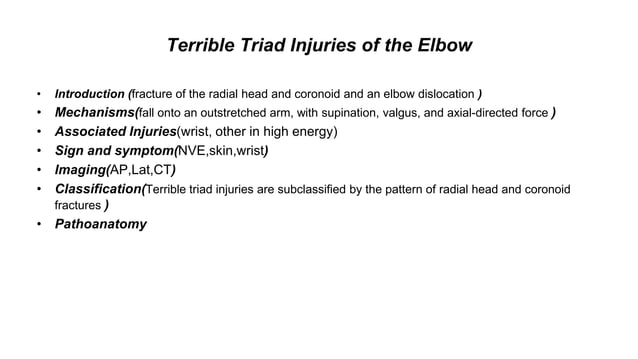 Elbow dislocations and terrible triad | PPTX | First Aid | Injuries