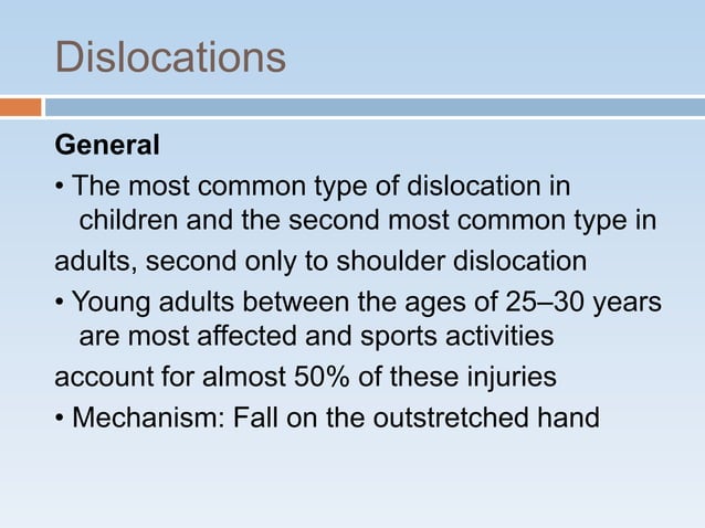 Elbow fractures and dislocations | PPTX | Death, Injury, or Military Conflict | Sensitive Topics
