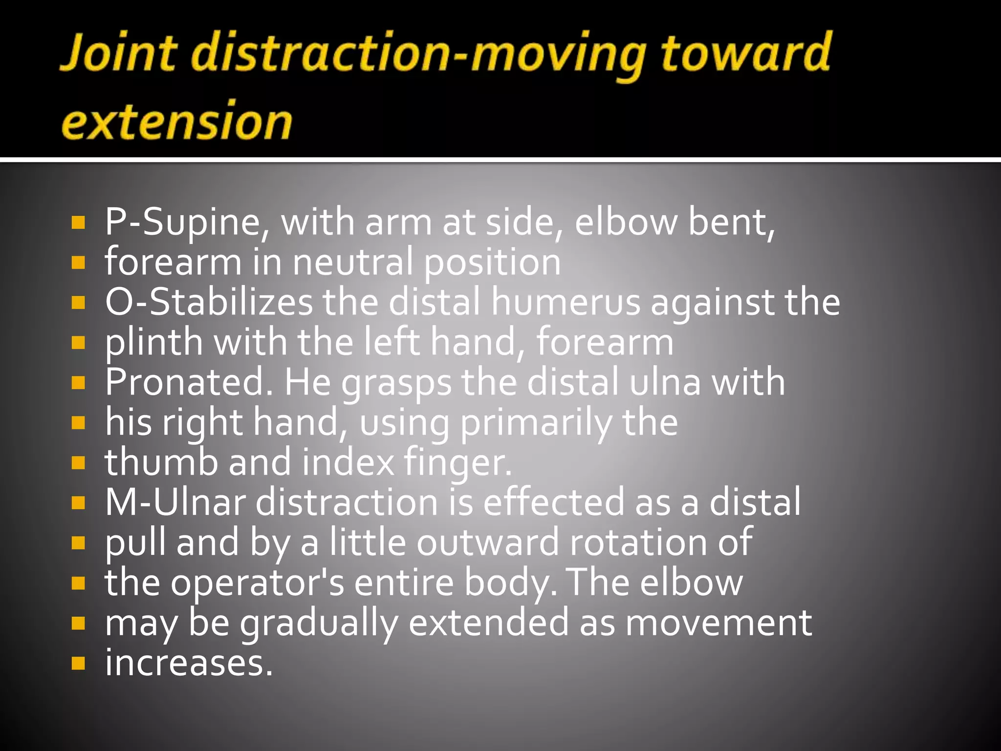 Elbow joint Mobilization Techniques (Darlene Hertling) | PPTX