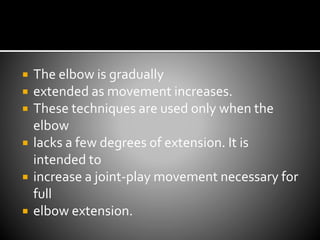 Elbow joint Mobilization Techniques (Darlene Hertling) | PPTX