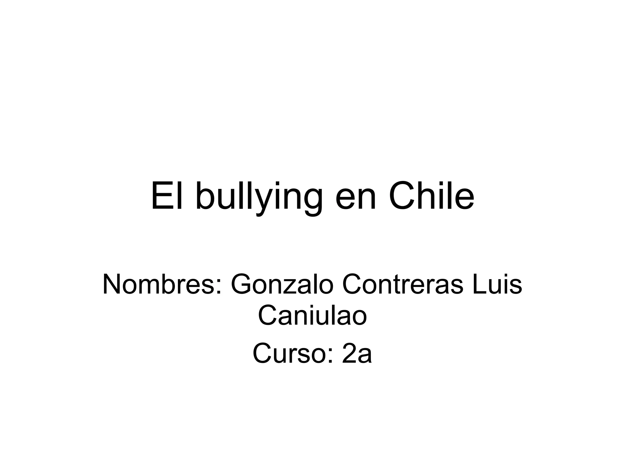 El Bullying En Chile | PPT