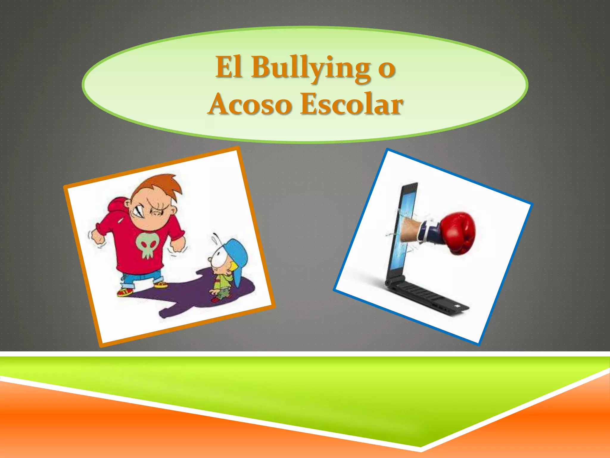 El bullying o acoso escolar (2)..nuevo [autoguardado] | PPT