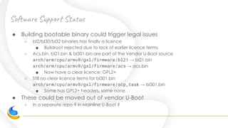 Elc Europe 2020 : u-boot- porting and maintaining a bootloader for a multimedia so_c family ...