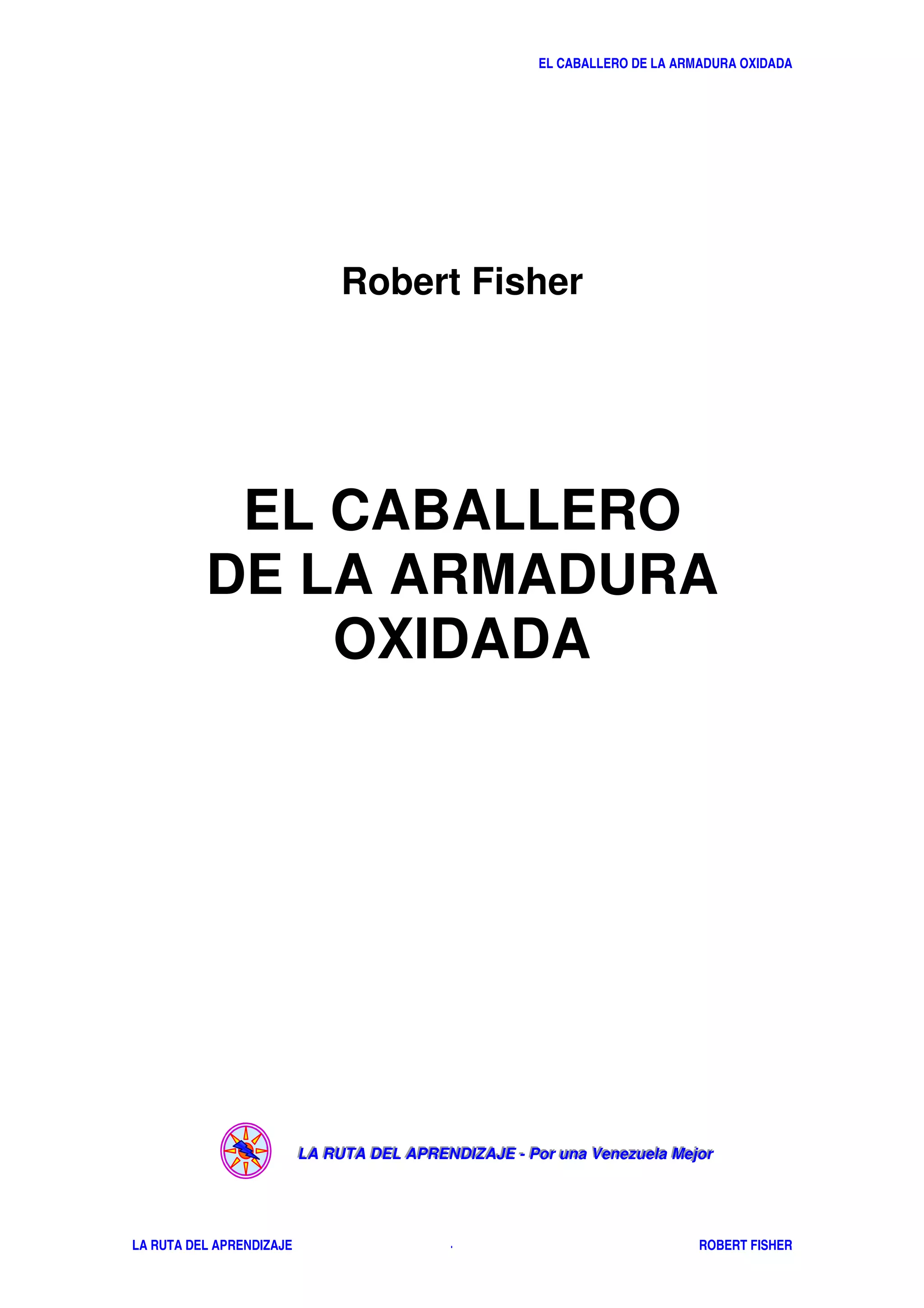 El caballero de la armadura oxidada | PDF