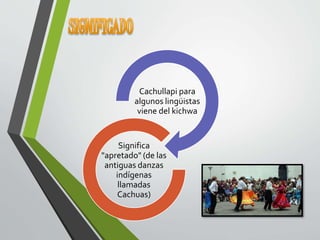 El cachullapi por solange vàsconez | PPTX