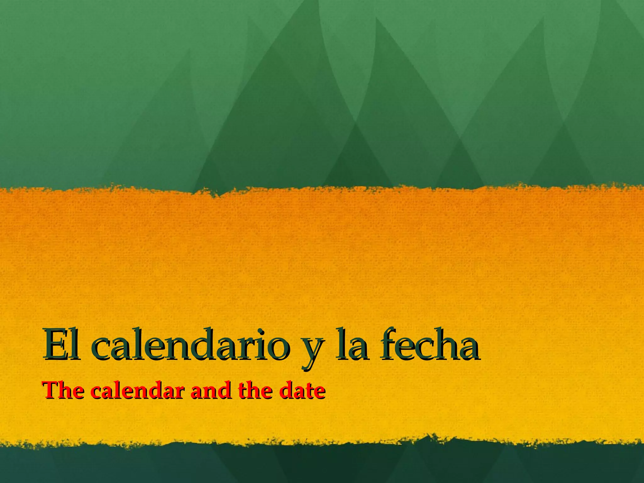 El calendario y la fecha | PPT