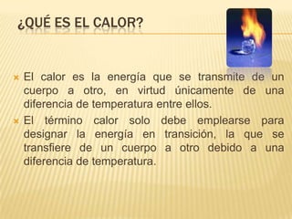 El calor | PPTX