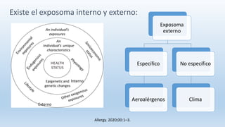 Cambio Climático y Aeroalérgenos: Importancia del Exposoma | PPTX