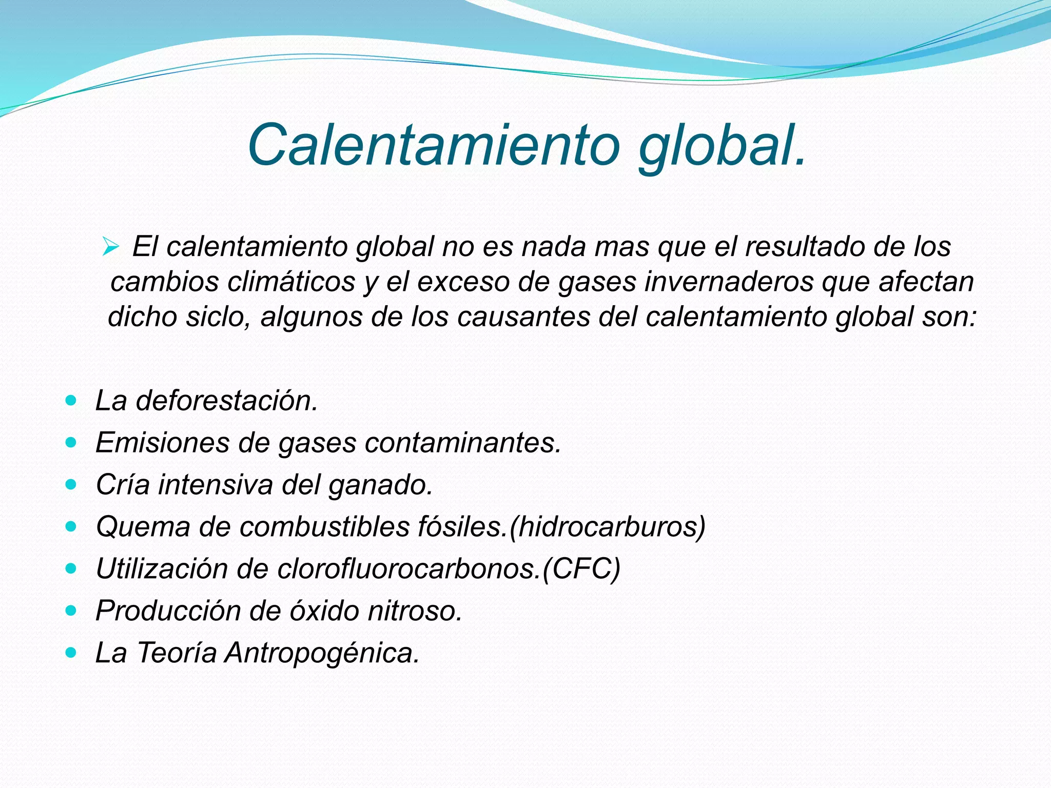 El cambio climático y calentamiento global. | PPTX