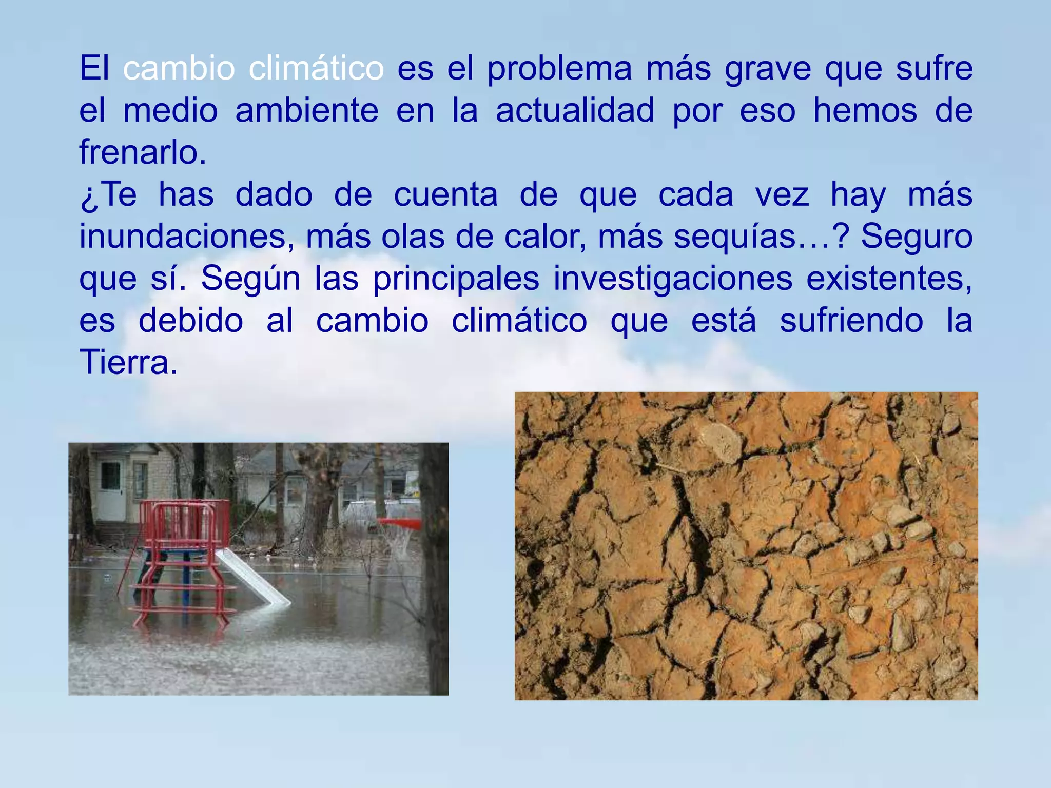 EL CAMBIO CLIMÁTICO.pptx | Science