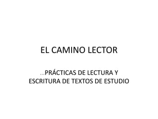 El camino lector | PPTX