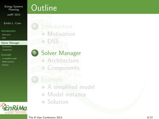 An integrated Solver Manager: using R and Python for energy systems optimization | PPT