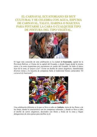 El carnaval ecuatoriano es muy cultural y se celebra con agua | DOCX