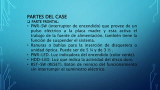 El case y sus partes | PPTX