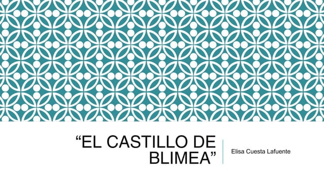 El castillo de Blimea - Elisa | PPT