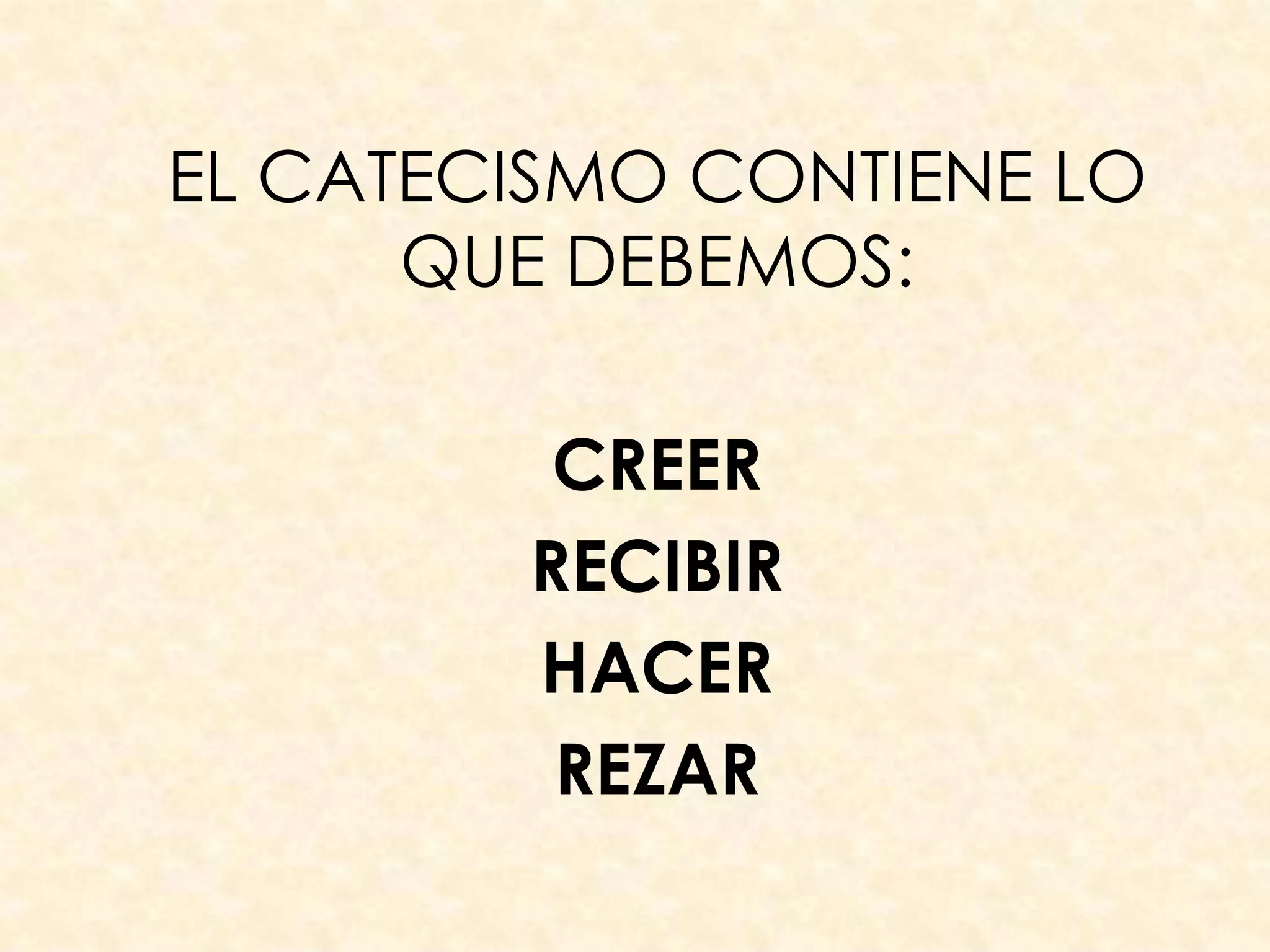 El Catecismo Básico y Vida Cristiana Resumen de su contenido | PPT